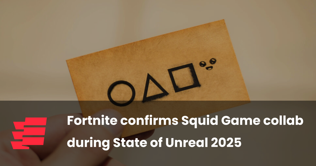 Fortnite confirms Squid Game collab during State of Unreal 2025 | esports.gg